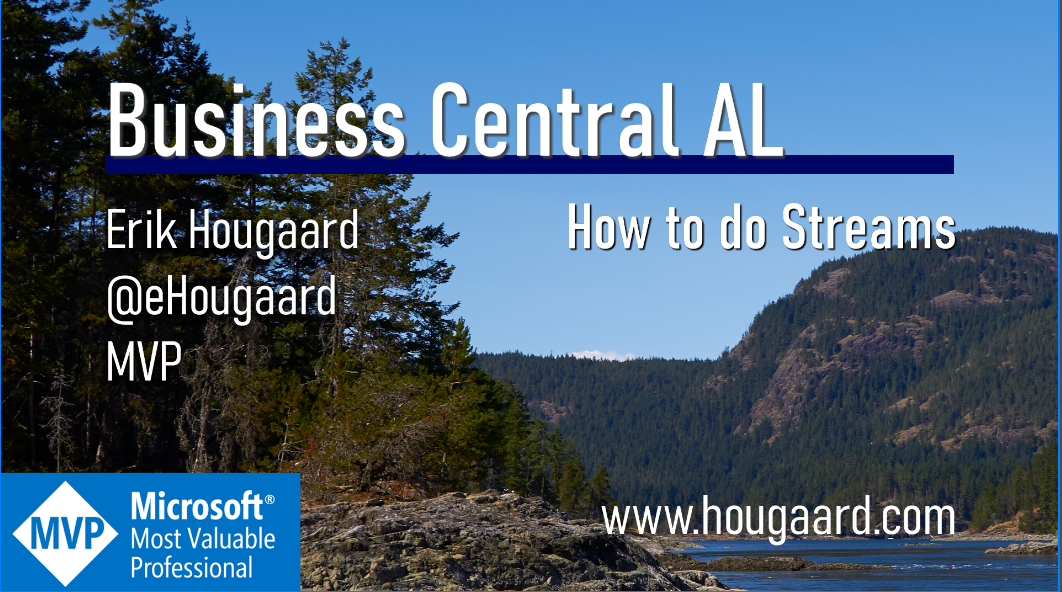 How to do Streams in Business Central – hougaard.com